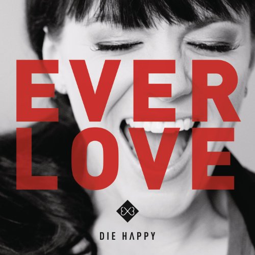 Amazon MusicでDie HappyのEverloveを再生する