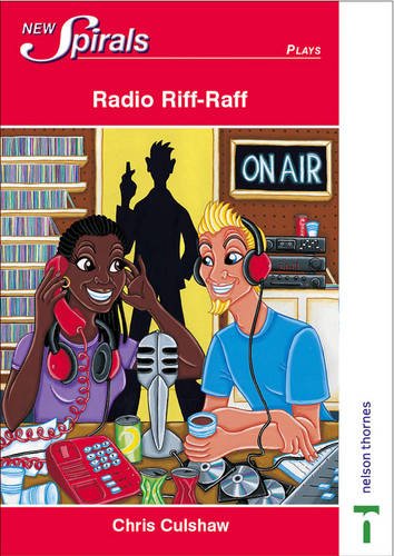 Radio Riff-raff (New Spirals - Plays): Chris Culshaw: 9780748766840 ...