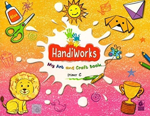 Amazon.co.jp: HandiWorks My Art and Craft Book - Primer C : 本