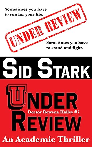 Amazon.com: Under Review: An Academic Thriller (Doctor Rowena Halley ...
