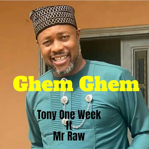 Play Ghem Ghem by Tony One Week feat. Mr. Raw on Amazon Music