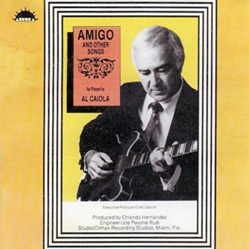 Play Amigo and Other Songs by Al Caiola on Amazon Music