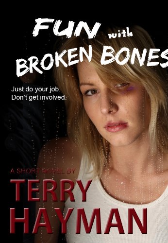 Fun with Broken Bones - Kindle edition by Hayman, Terry. Mystery ...