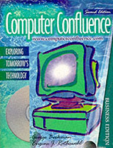 Computer Confluence: Exploring Tomorrow's Technology : Business Edition: 9780201561920: Computer ...