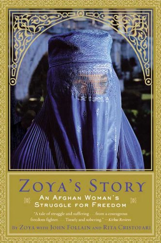Zoya's Story: An Afghan Woman's Struggle for Freedom - Kindle edition ...