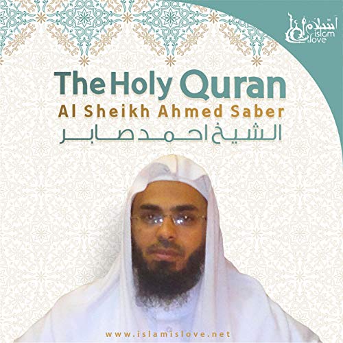 The Holy Quran by Al Sheikh Ahmad Sabir on Amazon Music - Amazon.com