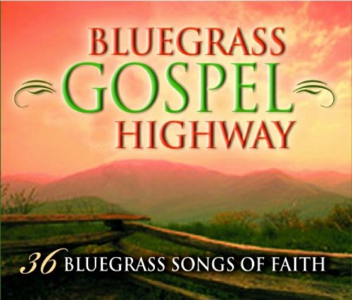 Martingale Music - Bluegrass Gospel Highway: 36 Bluegrass Songs of ...