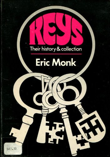 Keys Their History and Collection: Monk, Eric: 9780852632543: Amazon ...