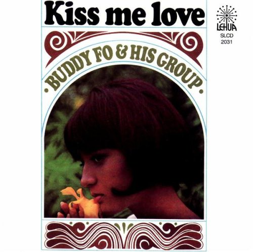 Buddy Fo & His Group - Kiss Me Love - Amazon.com Music