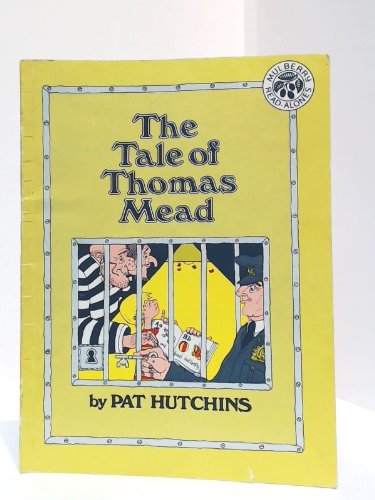 The Tale of Thomas Mead: Hutchins, Pat: 9780688084226: Amazon.com: Books