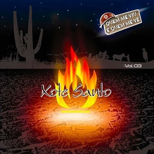 Amazon.com: Quem Me Viu e Quem Me Vê, Vol. 3 : Xote Santo: Digital Music