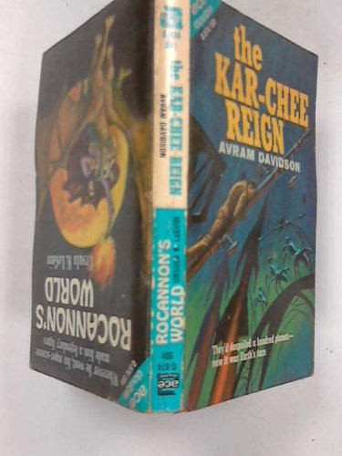 Kar-Chee Reign/Rocannon's World: Avram Davidson / Ursula K. Leguin ...
