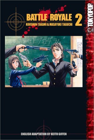 Battle Royale, Book 2: Koushun Takami, Masayuki Taguchi: 9781591823155 ...