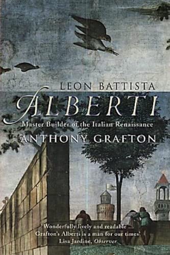 Leon Battista Alberti: Anthony Grafton: 9780140291698: Amazon.com: Books