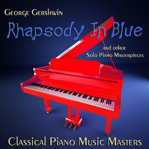 Amazon.com: George Gershwin Rhapsody in Blue and Other Solo Piano ...