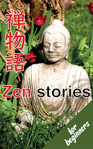 Amazon.com: Zen stories for beginners: Pocket Zen tales with comments ...