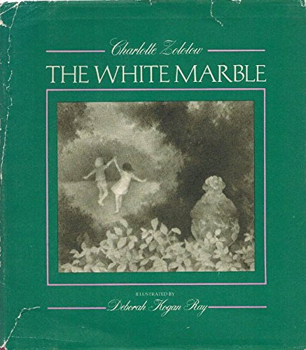 The White Marble: Zolotow, Charlotte, Ray, Deborah Kogan: 9780690041521 ...