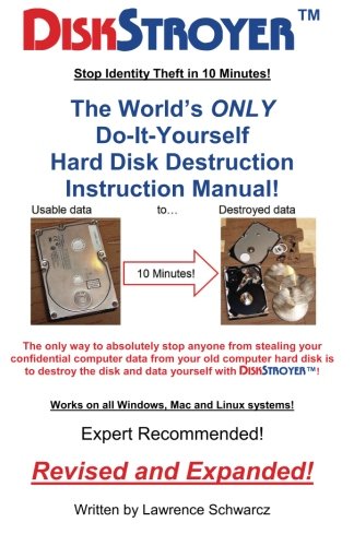 DISKSTROYER™: The World’s ONLY Do-It-Yourself Hard Disk Destruction ...