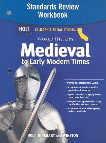 World History Medieval to Early Modern Times: Holt California Social ...