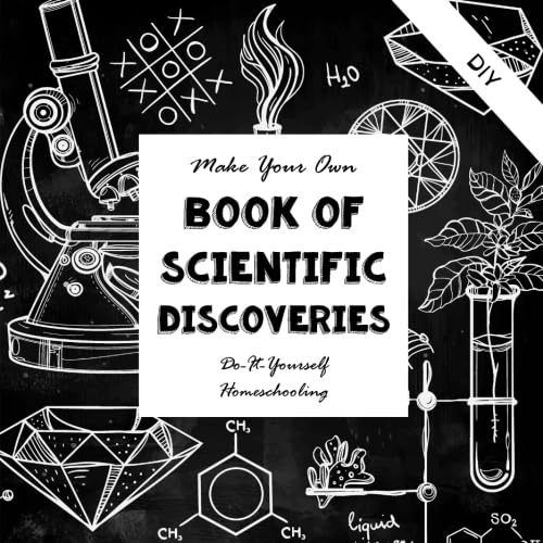 DIY Scientific Discoveries - Make Your Own Book: Do-It-Yourself ...