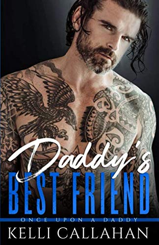 Daddy's Best Friend (Once Upon a Daddy): Amazon.co.uk: Callahan, Kelli: 9781093669503: Books