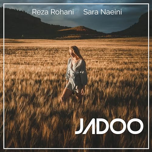Play Jadoo by Reza Rohani & Sara Naeini on Amazon Music Unlimited