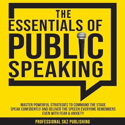 Amazon.com: The Essentials of Public Speaking: Master Powerful ...
