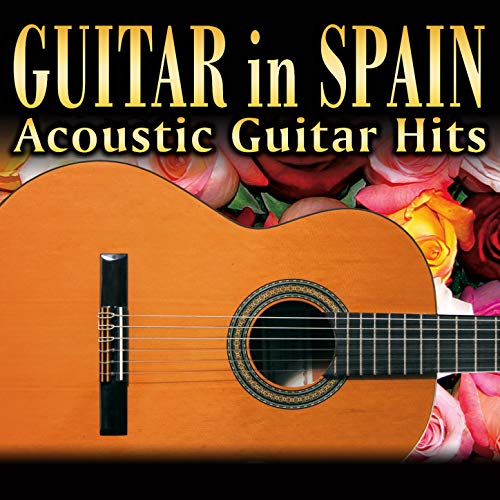 Play Guitar in Spain. Acoustic Guitar Hits by Manuel Granada & Paco ...