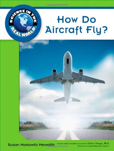 Amazon | How Do Aircraft Fly? (Science in the Real World) | Meredith ...
