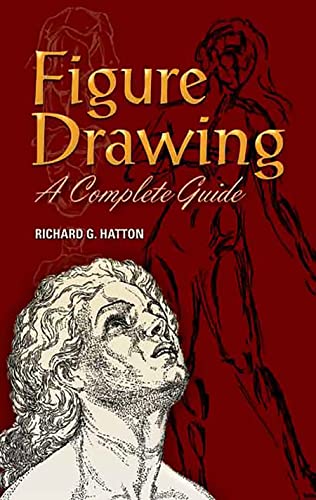 Figure Drawing: A Complete Guide (Dover Art Instruction) eBook : Hatton ...
