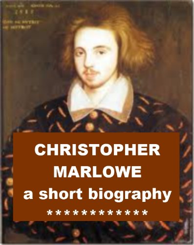 Christopher Marlowe - A Short Biography eBook : Seccombe, Thomas ...