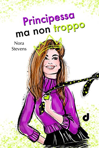 Amazon.co.jp: Principessa ma non troppo (Italian Edition) eBook ...