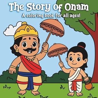 The Story of Onam: A Bold & Easy Coloring Book for Kids and Families: A ...