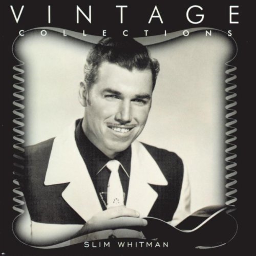 Amazon.com: Vintage Collections : Slim Whitman: Digital Music