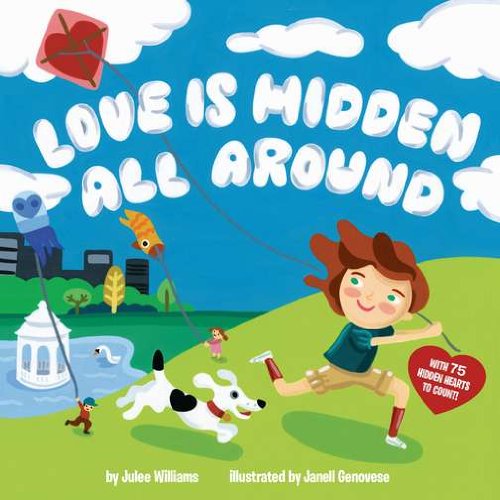 Amazon.com: Love Is Hidden All Around: 9780843199048: Williams, Julee ...