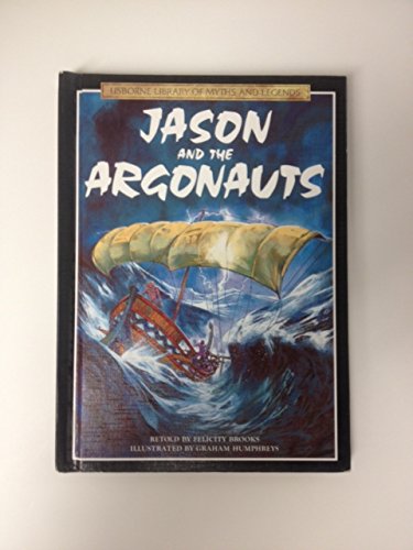Jason and the Argonauts (Library of Myths and Legends Series): Brooks ...