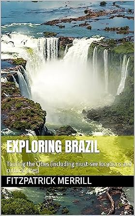 Amazon.com: Exploring Brazil: Touring the Cities (including must-see ...