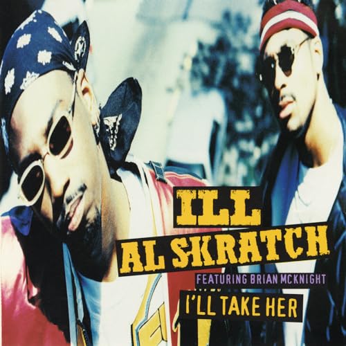 Play I'll Take Her by Ill Al Skratch feat. Brian McKnight on Amazon Music