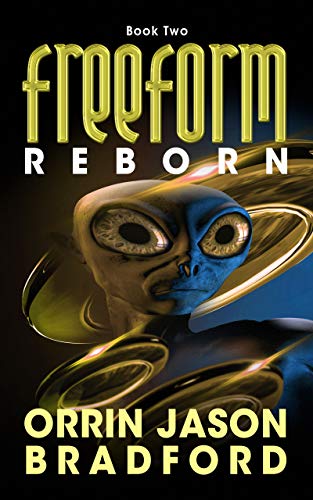 Amazon.com: FreeForm: Reborn: An Alien First Contact Science Fiction ...