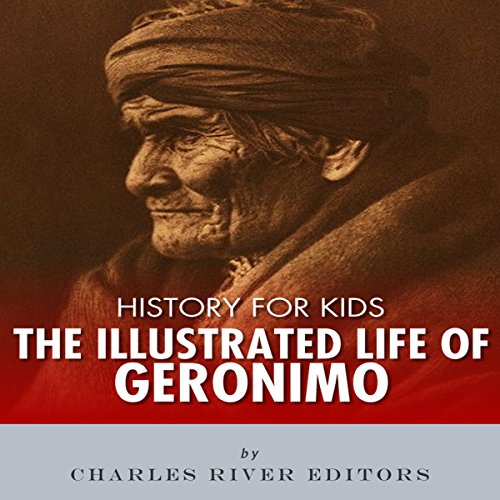History for Kids: The Illustrated Life of Geronimo (Hörbuch-Download ...