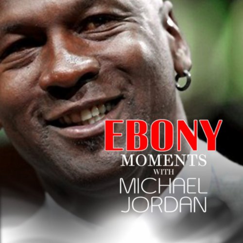 Amazon.com: Michael Jordan Interviews with Ebony Moments : Michael ...