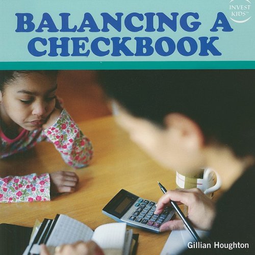Balancing a Checkbook (Invest Kids): Houghton, Gillian: 9781435832077 ...