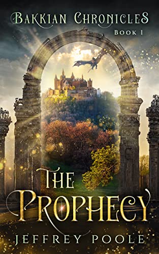Amazon.com: The Prophecy (The Bakkian Chronicles Book 1) eBook : Poole ...
