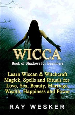 Amazon.com: Wicca: Book of Shadows: For Beginners: Learn Wiccan and ...