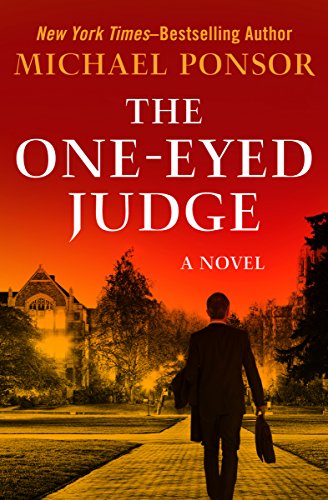 The One-Eyed Judge: A Novel (The Judge Norcross Novels Book 2) - Kindle ...