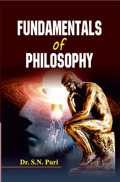 Fundamentals of Philosophy : Dr. S.N. Puri: Amazon.in: Books