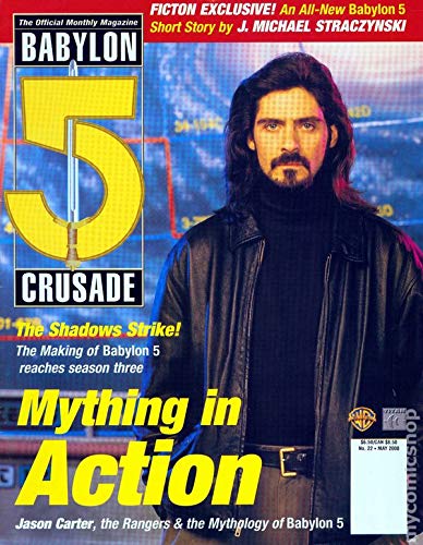 Babylon 5 Crusade: The Official Monthly Magazine Vol.2 #22, May 2000 ...