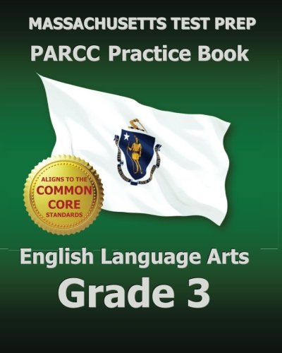 MASSACHUSETTS TEST PREP PARCC Practice Book English Language Arts Grade ...