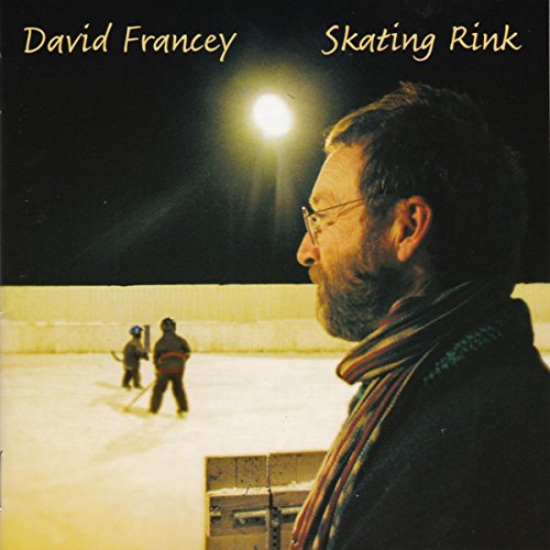 Amazon.com: Skating Rink : David Francey: Digital Music