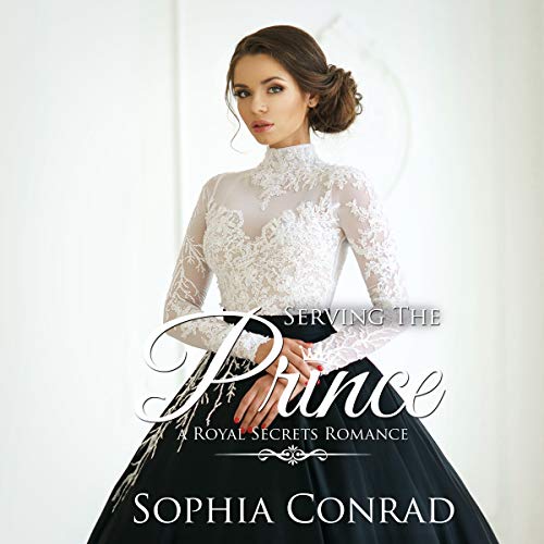Amazon.com: Serving the Prince: A Royal Secrets Romance, Book 3 ...